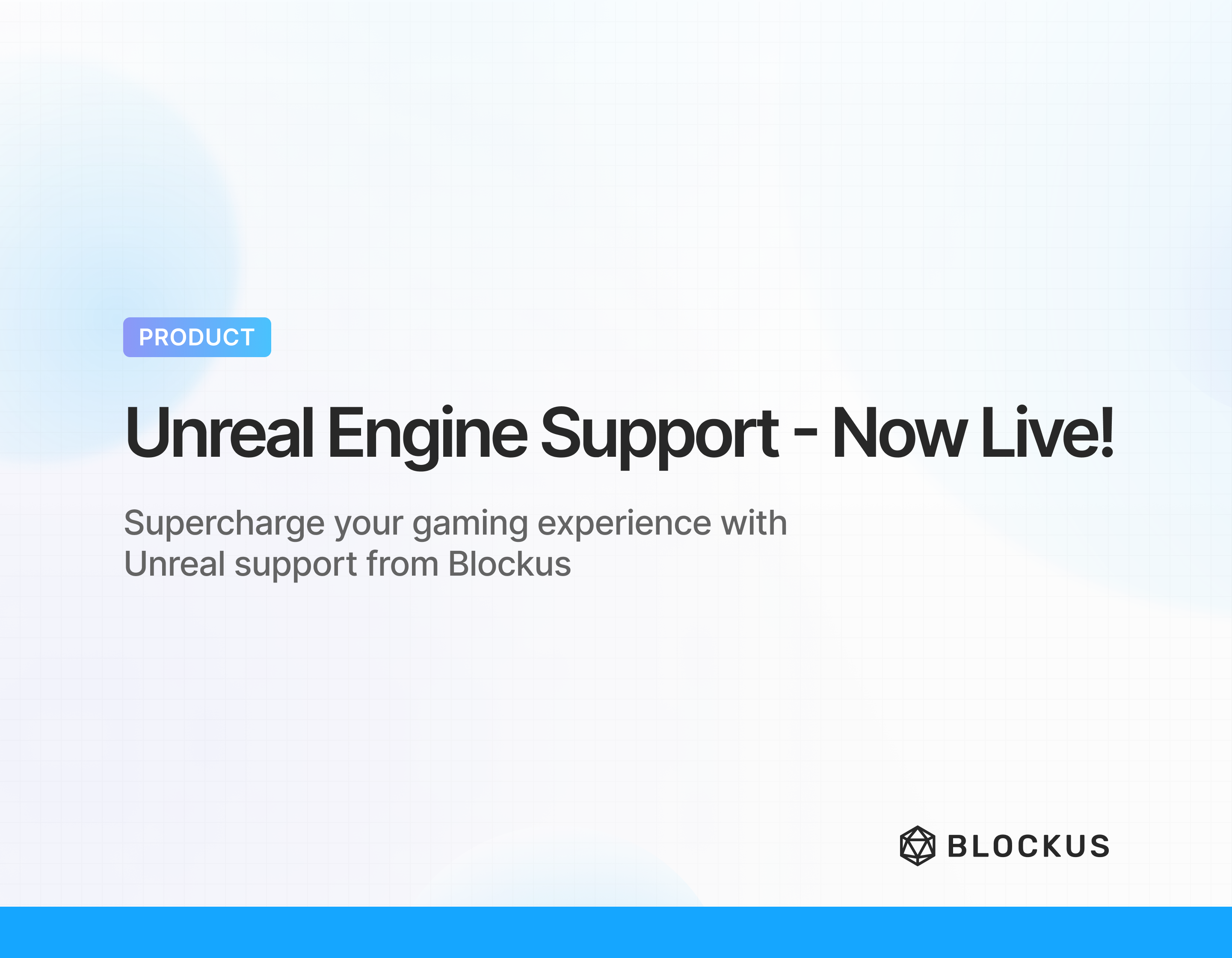 Unreal Engine Support - Now Live!